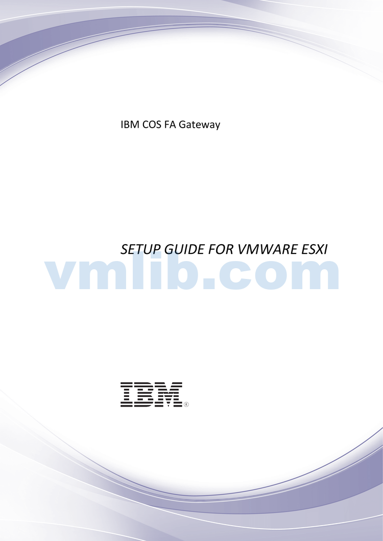 IBM COS FA 网关 VMWARE ESXI 设置指南 - VM技术库