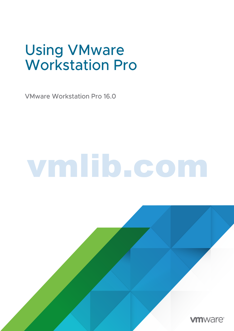 VMware Workstation Pro 16 用户手册与最佳实践指南 - VM技术库